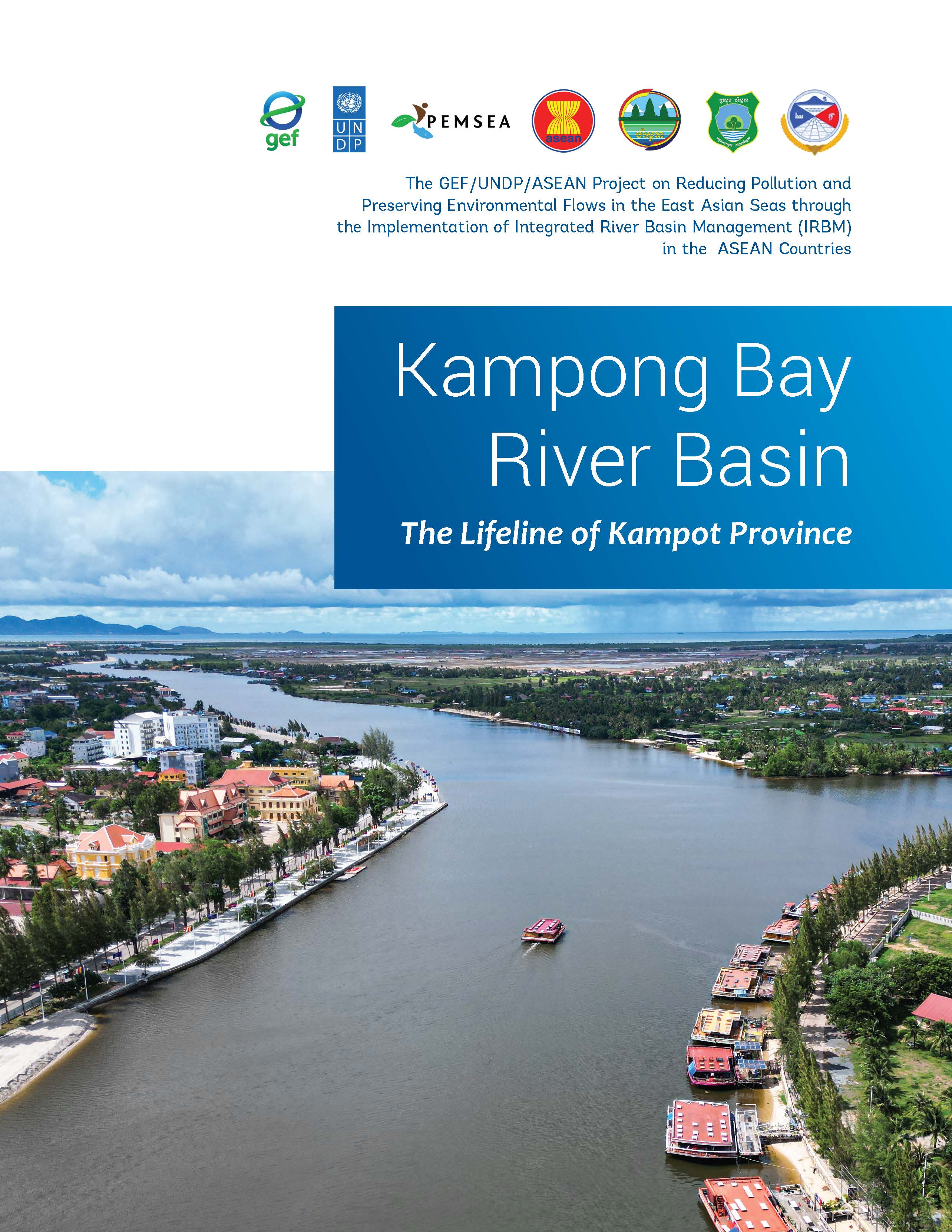 IRBM Stories - Kampong Bay River Basin: The Lifeline of Kampot Province | PEMSEA